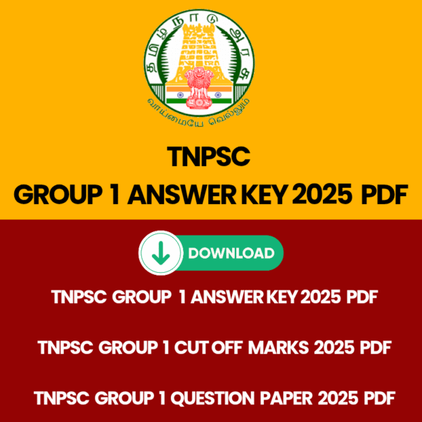 TNPSC Group 1 Prelims Answer Key 15 June 2025 PDF and TNPSC Group 1 ...